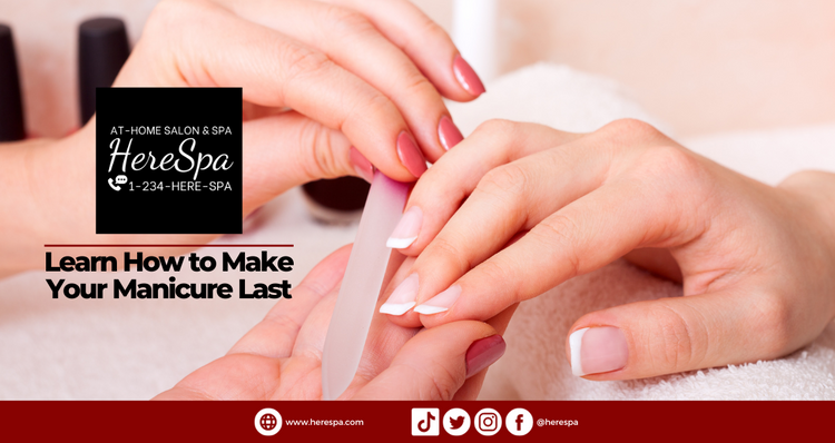 Long-Lasting Manicures | HereSpa At-Home Nail Services | HereSpa